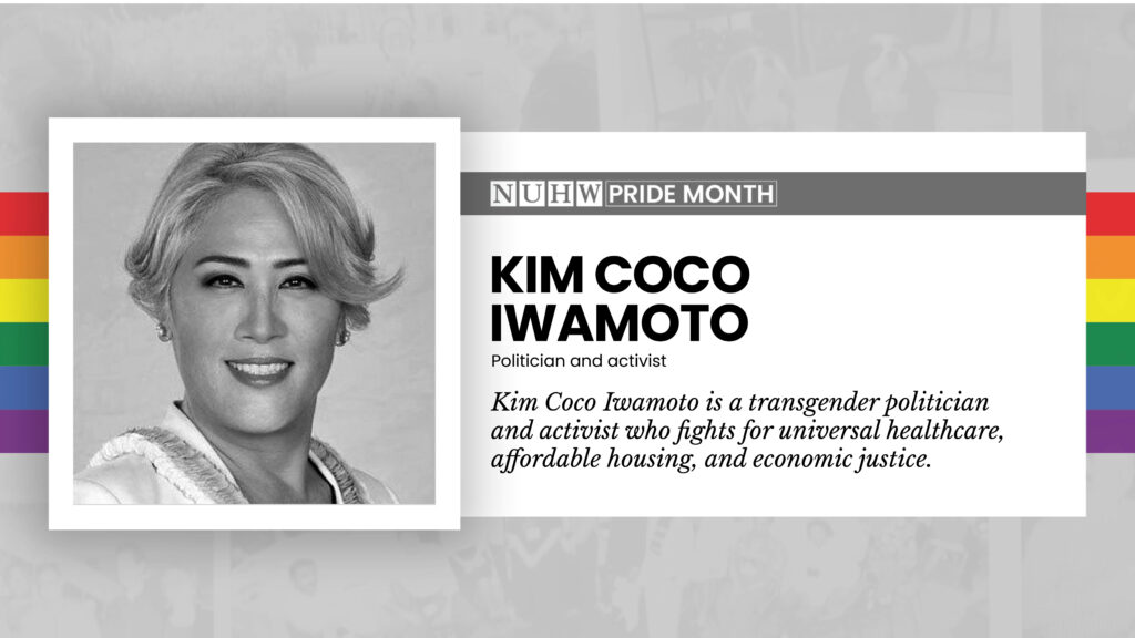 Kim Coco Iwamoto – NUHW
