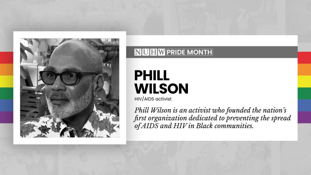 Phill Wilson – NUHW