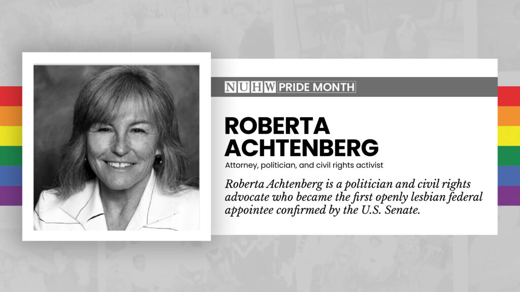 Roberta Achtenberg – NUHW