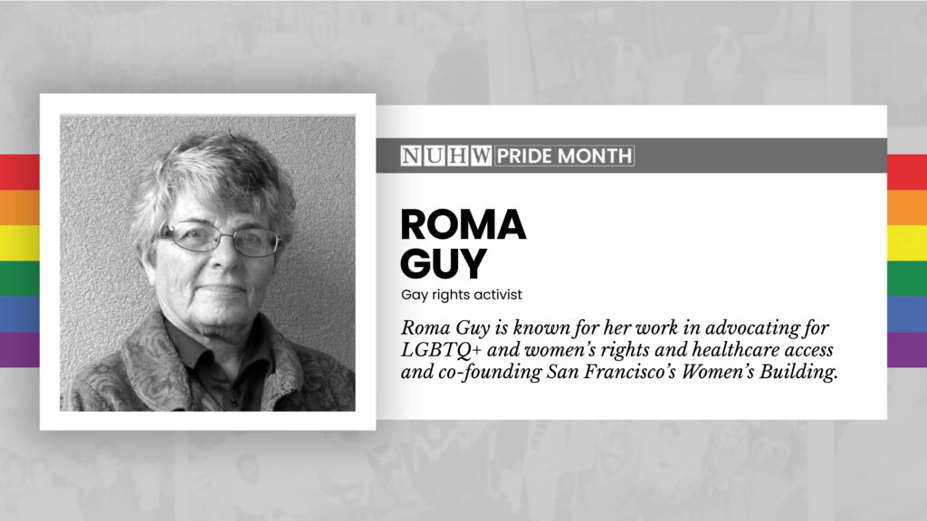 Roma Guy – NUHW