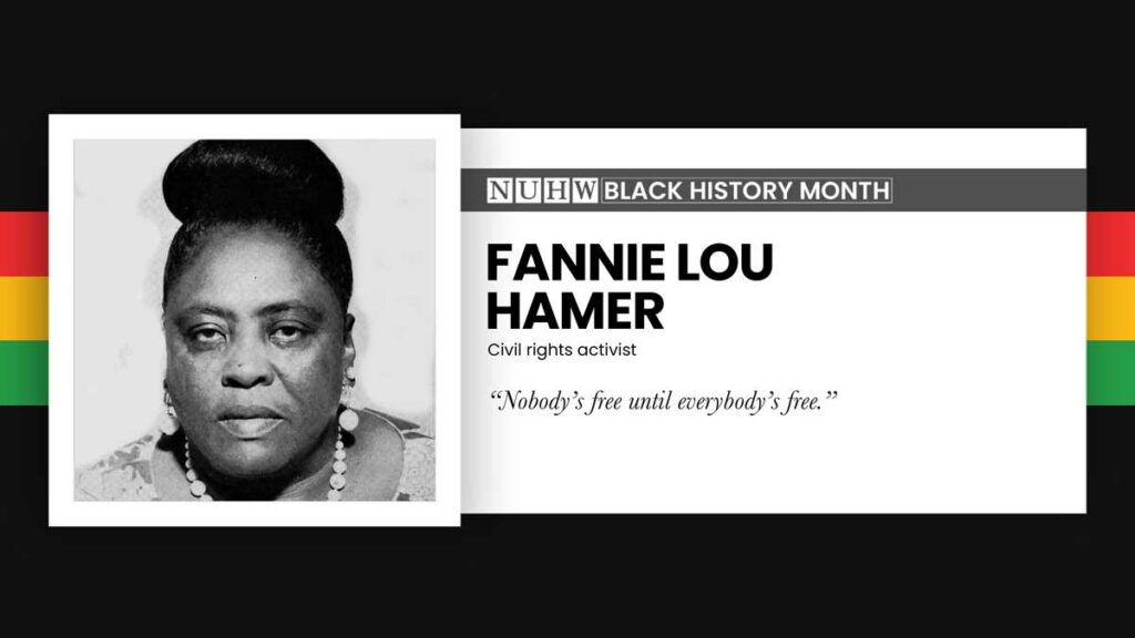 Fannie Lou Hamer – NUHW