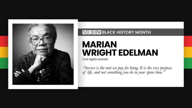 Marian Wright Edelman – NUHW