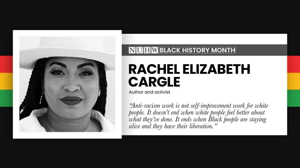 Rachel Elizabeth Cargle – NUHW