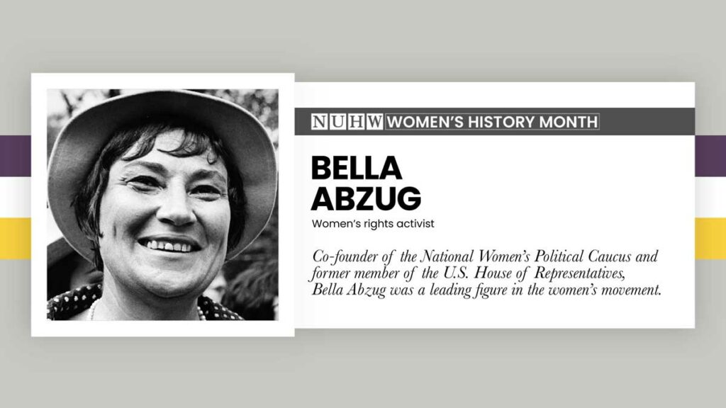 Bella Abzug – NUHW