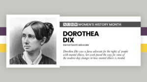 Dorothea Dix – NUHW