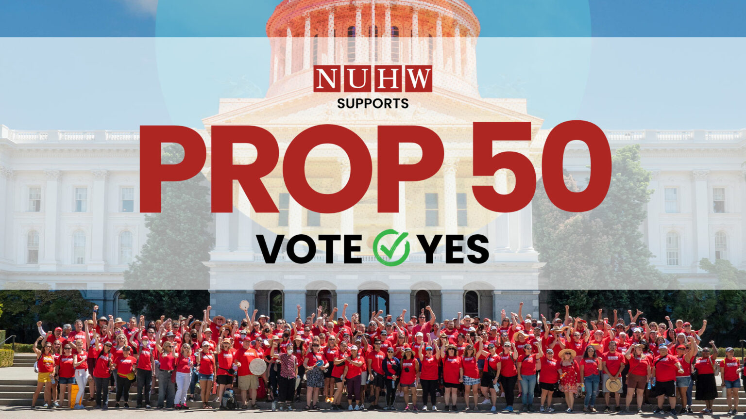 Prop 50: Stop Election Rigging — Vote YES on November 4 – NUHW